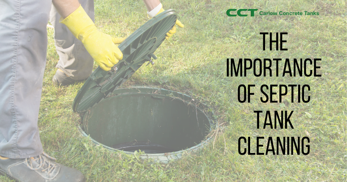 The Importance of Septic Tank Cleaning - Carlow Concrete Tanks
