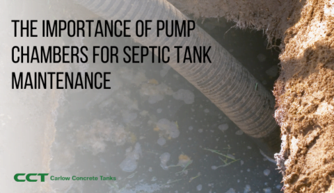 The Importance of Pump Chambers for Septic Tank Maintenance - Carlow ...